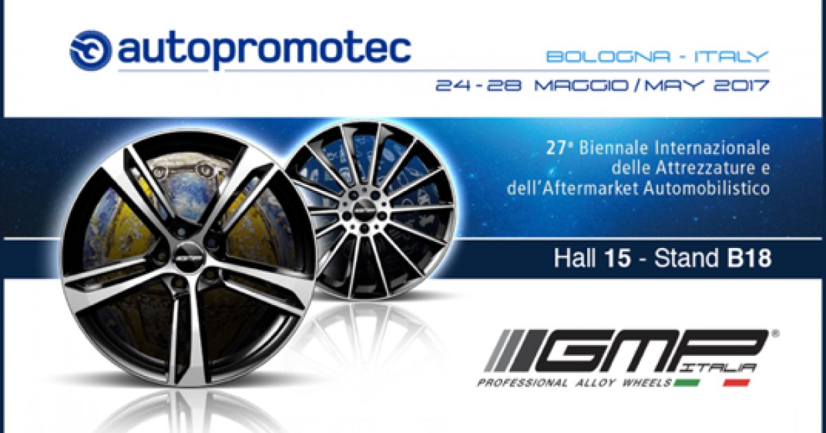 GMP at Autopromotec 2017 | GMP Italia